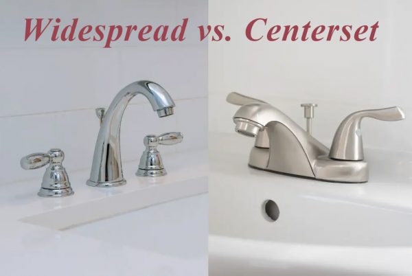 Widespread vs. Centerset Faucets: Choosing the Right One for Your Bathroom